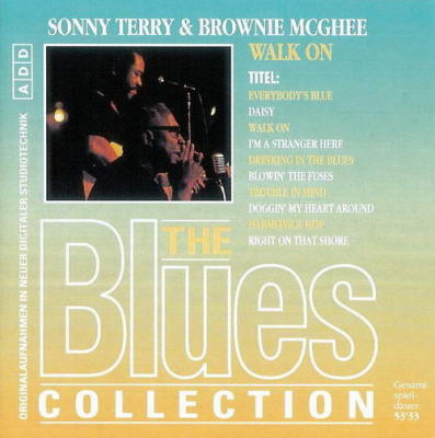 Walk On -by- Brownie McGhee,Sonny Terry,The Blues Collection, .:. Song list